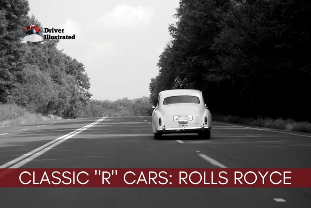 7 Classic Cars That Start With “R” – Driver Illustrated