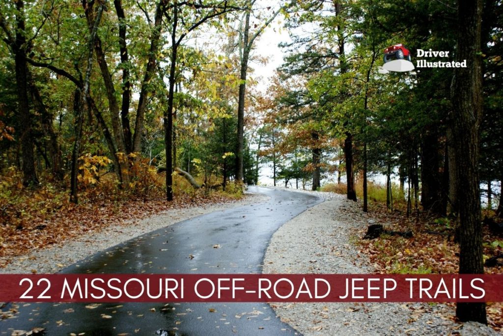 The 22 Best Off-Road Jeep Trails in Missouri – Driver Illustrated