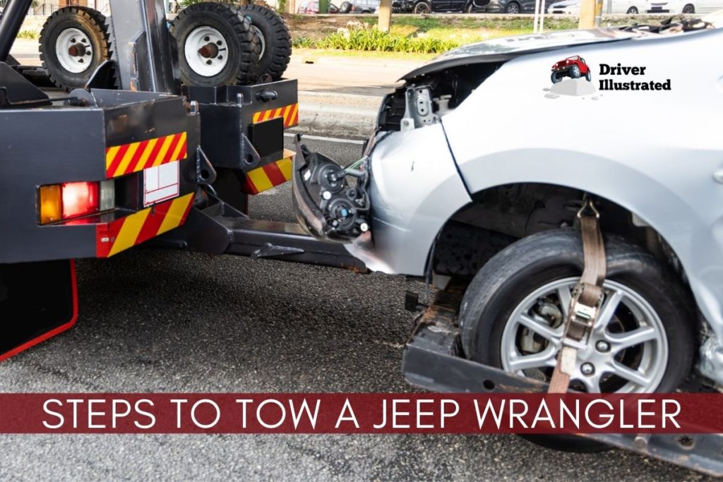 Simple Steps to Tow a Jeep Wrangler, the Right Way! – Driver Illustrated